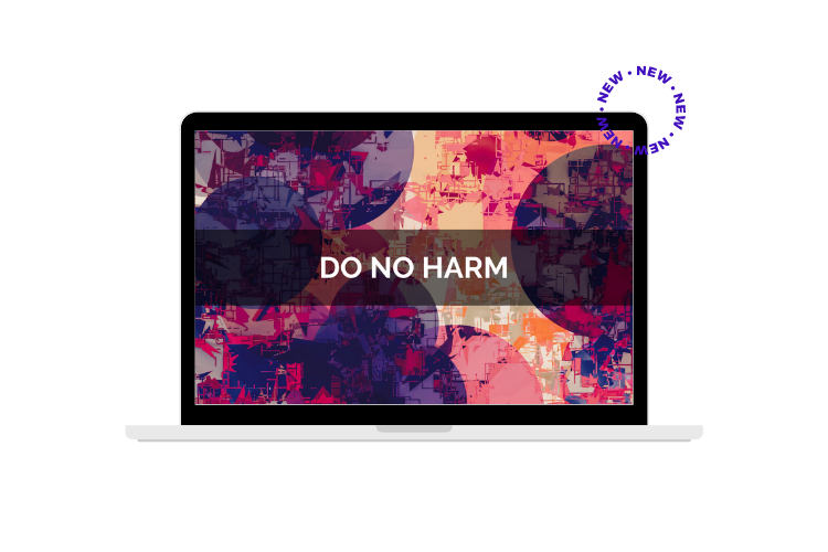 DO NO HARM - SAFE & INCLUSIVE LEADERSHIP – The Conscious Communicator